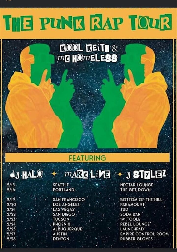 The Punk Rap Tour starring Kool Keith/mc Homeless